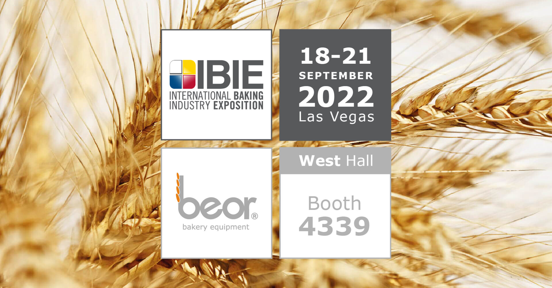 First Stop: IBIE 2022 Las Vegas | Beor Bakery Equipment